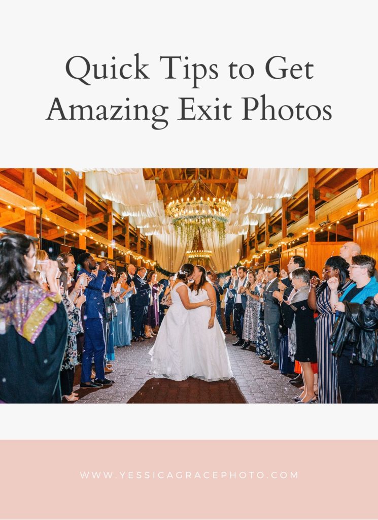 Quick Tips to Get Amazing Exit Photos | Yessica Grace Photography